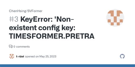 KeyError Non Existent Config Key TIMESFORMER PRETRAIN PATH Issue