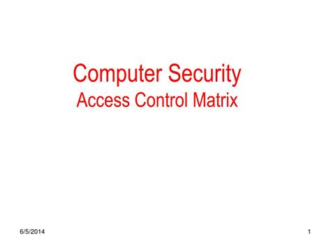 Ppt Computer Security Access Control Matrix Powerpoint Presentation