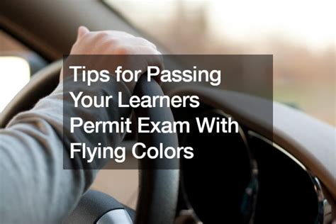Tips For Passing Your Learners Permit Exam With Flying Colors Sailor