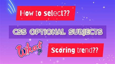Css Optional Subjects How To Choose Scoring Trends Youtube