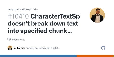 Charactertextsplitter Doesnt Break Down Text Into Specified Chunk Sizes · Issue 10410