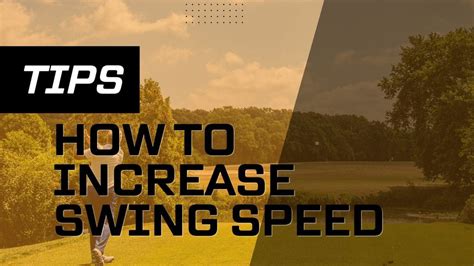How To Increase Swing Speed Golf Superstore