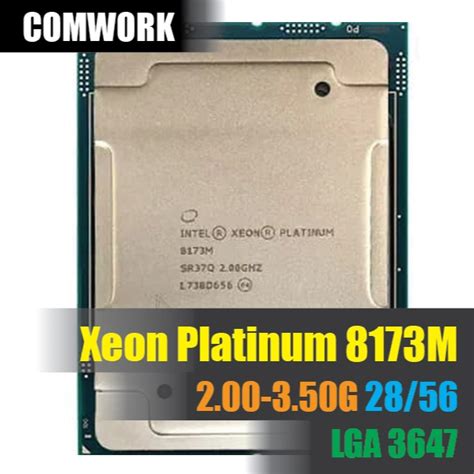 ซีพียู Intel Xeon Platinum 8173m Lga 3647 Socket P C612 C622 Cpu