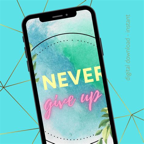 Never Give Up Wallpaper For Mobile