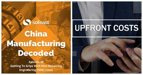 Getting To Grips With Non Recurring Engineering Costs Nre [podcast
