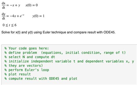Solved Dtdx −x Yx 0 0 Dtdy −4x E−ty 0 1 0≤t≤6 Solve For