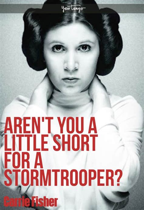 25 Funny Carrie Fisher Quotes And Inspiring Princess Leia Quotes For