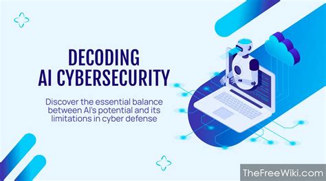Artificial Intelligence In Cybersecurity Balancing Promise And