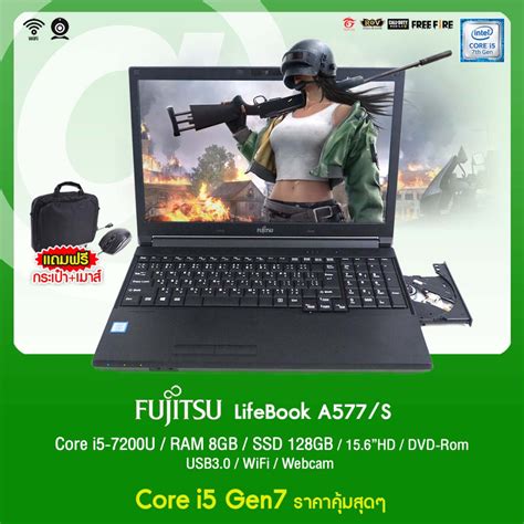 โน๊ตบุ๊ค Fujitsu A577 S Core I5 Gen7 Ram 8gb Ssd 128gb จอ 15 6” Webcam Wifi Dvd Rom Hdmi