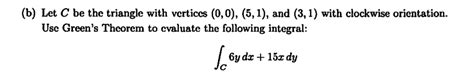 Solved B Let C Be The Triangle With Vertices Chegg