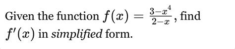 Solved Given The Function F X 3 X42 X Find F X In Chegg