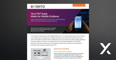 The Ftk® Suite Made For Mobile Evidence