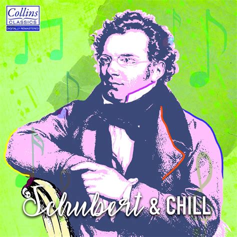 ‎apple Music 上弗朗茨・舒伯特的专辑《schubert And Chill》
