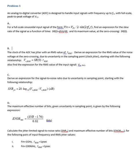 Solved Problem 1 An Analog To Digital Converter ADC Is Chegg