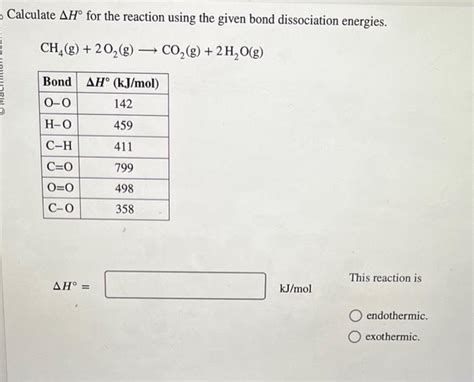 Solved Calculate Δh∘ For The Reaction Using The Given Bond