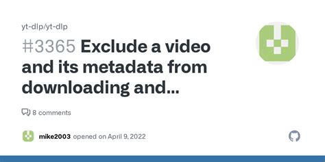 Exclude A Video And Its Metadata From Downloading And Processing If The Video File Is Already On