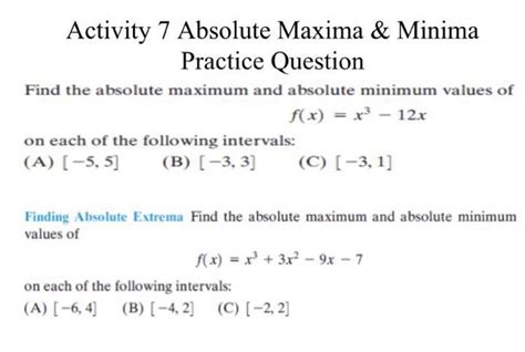 Solved Activity Absolute Maxima Minima Practice Question Chegg