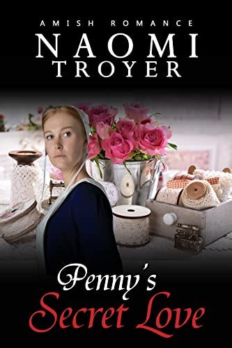 Penny S Secret Love EBook Troyer Naomi Amazon Ca Kindle Store