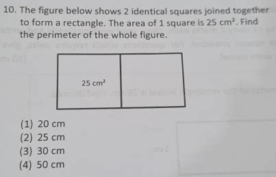 Solved: 10. The figure below shows 2 identical squares joined together to form a rectangle. The ...