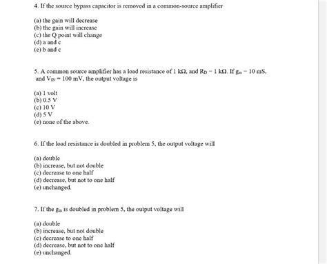 Solved 4 If The Source Bypass Capacitor Is Removed In A