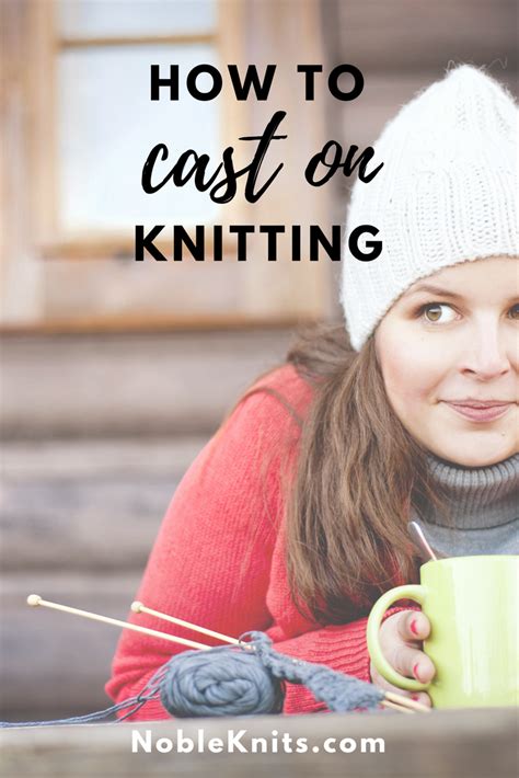 Knitting How To Cast On Blog NobleKnits