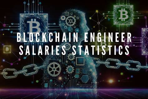 Blockchain Engineer Salaries Statistics In 2025