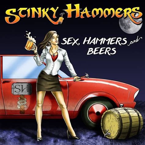 Stream Stinky Hammers Listen To Sex Hammers And Beers Ep Playlist