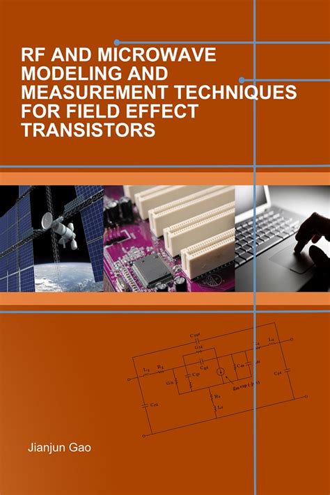The Iet Shop Rf And Microwave Modeling And Measurement Techniques For Field Effect Transistors