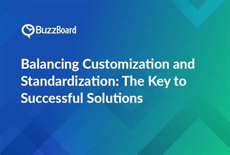 Customization Versus Standardization For Successful Solutions