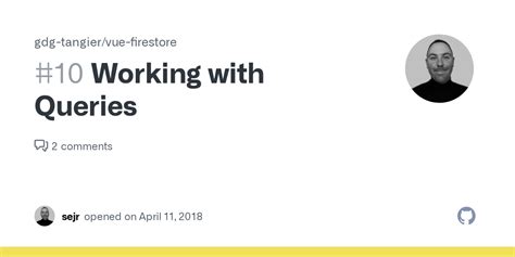 Working With Queries · Issue 10 · Gdg Tangiervue Firestore · Github
