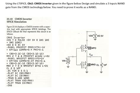 Solved Using The Ltspice Ckt2 Cmos Inverter Given In The Figure Below Design And Simulate A 3
