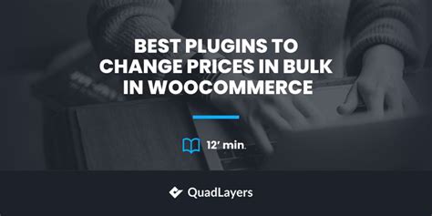 Top Plugins To Change Prices In Bulk QuadLayers