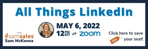 All Things Linkedin Workshop With Sam Mckenna • Samsales Consulting