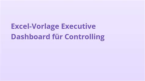 Excel Vorlage Executive Dashboard Für Controlling
