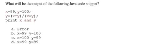 Solved What Will Be The Output Of The Following Java Code Chegg