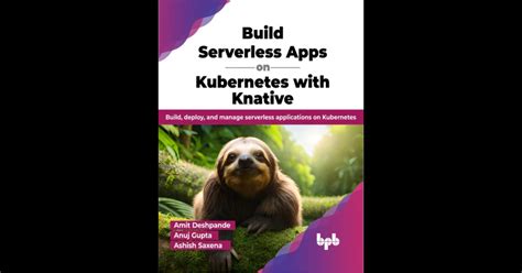 build serverless apps on kubernetes with knative padhega india