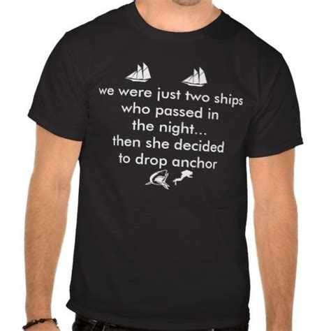Men 2 Ships Passing In The Night Funny Shirts Tees Engineering Humor