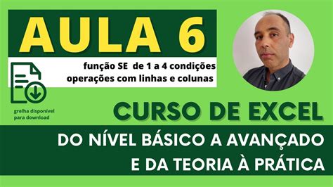 Curso de EXCEL GRATUITO para iniciantes Aula Ficheiro Função SE