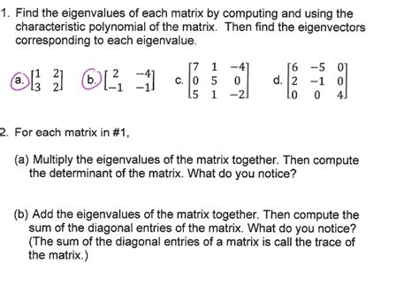 Solved Find The Eigenvalues Of Each Matrix By Computing And