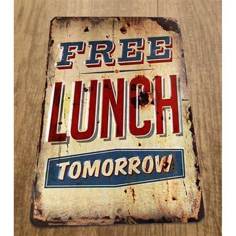 Free Lunch Tomorrow 8x12 Metal Wall Vintage Sign Misc Poster Metal