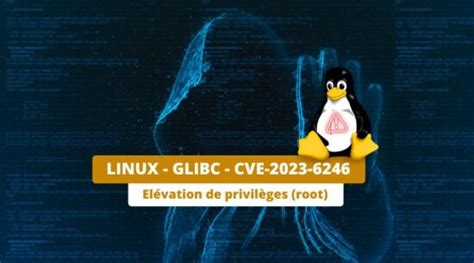 Devenez root sur Linux grâce à cette faille dans glibc