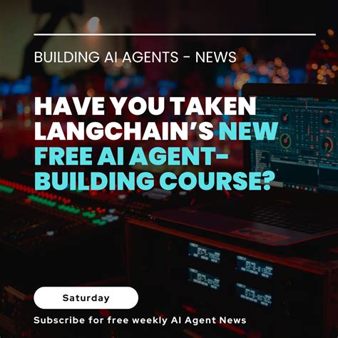 Learn How To Build Ai Agents With Langgraph Building Ai Agents Posted