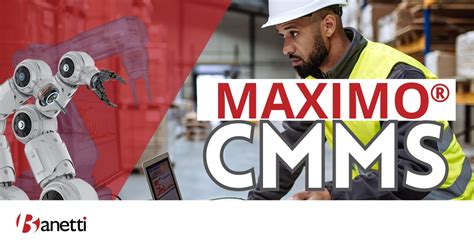 Ibm Maximo® Cmms Ibms Leading Maintenance Solution Banetti