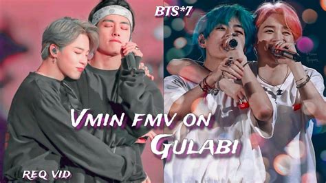 Req VidVmin Fmv On Gulabi SongVmin Fmv On Hindi Song Bts Btsedit