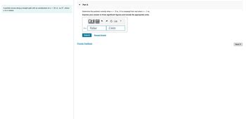 Answered A Particle Moves Along A Straight Path With An Acceleration