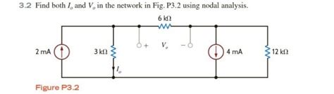 solved 3 2 find both io and vo in the network in fig p3 2