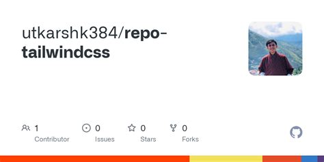 GitHub Utkarshk Repo Tailwindcss