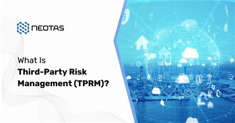 What Is Tprm Tprm Best Practices Process Framework 2023