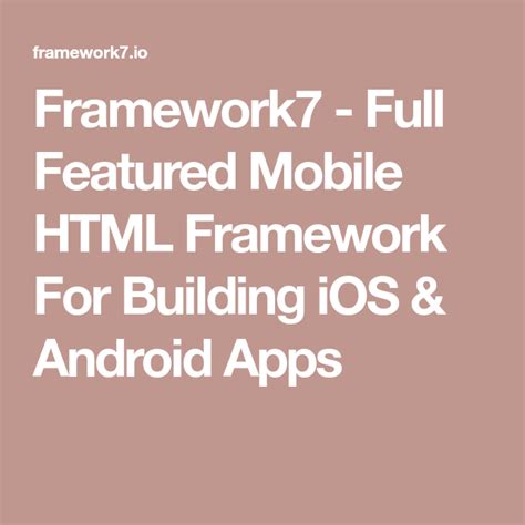 Framework7 Full Featured Mobile Html Framework For Building Ios