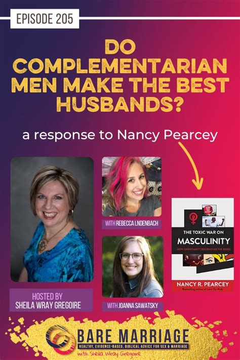 Podcast Do Complementarian Men Make The Best Husbands A Response To